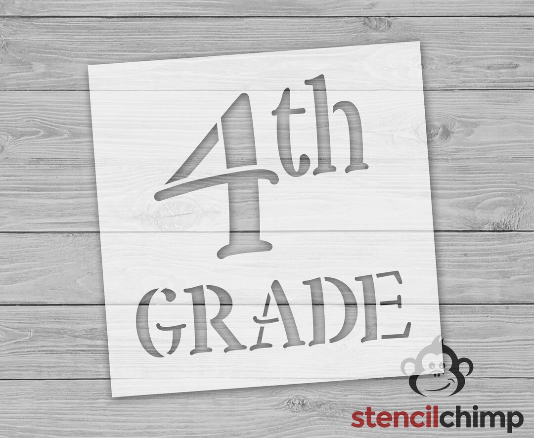 4th Grade Stencil for DIY Signage, First Day of School Stencil, School ...