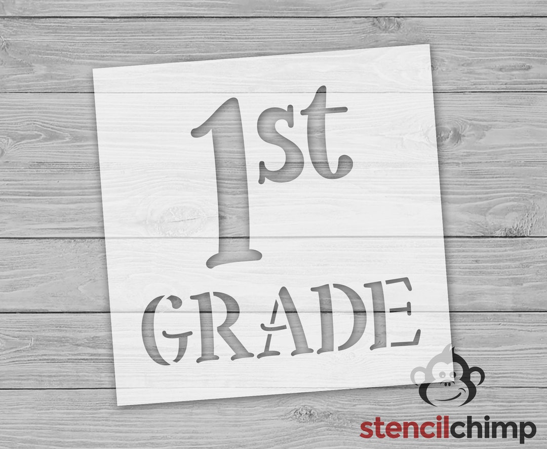 First Day of School Stencil, 1st Grade Stencil for DIY Signage, School ...