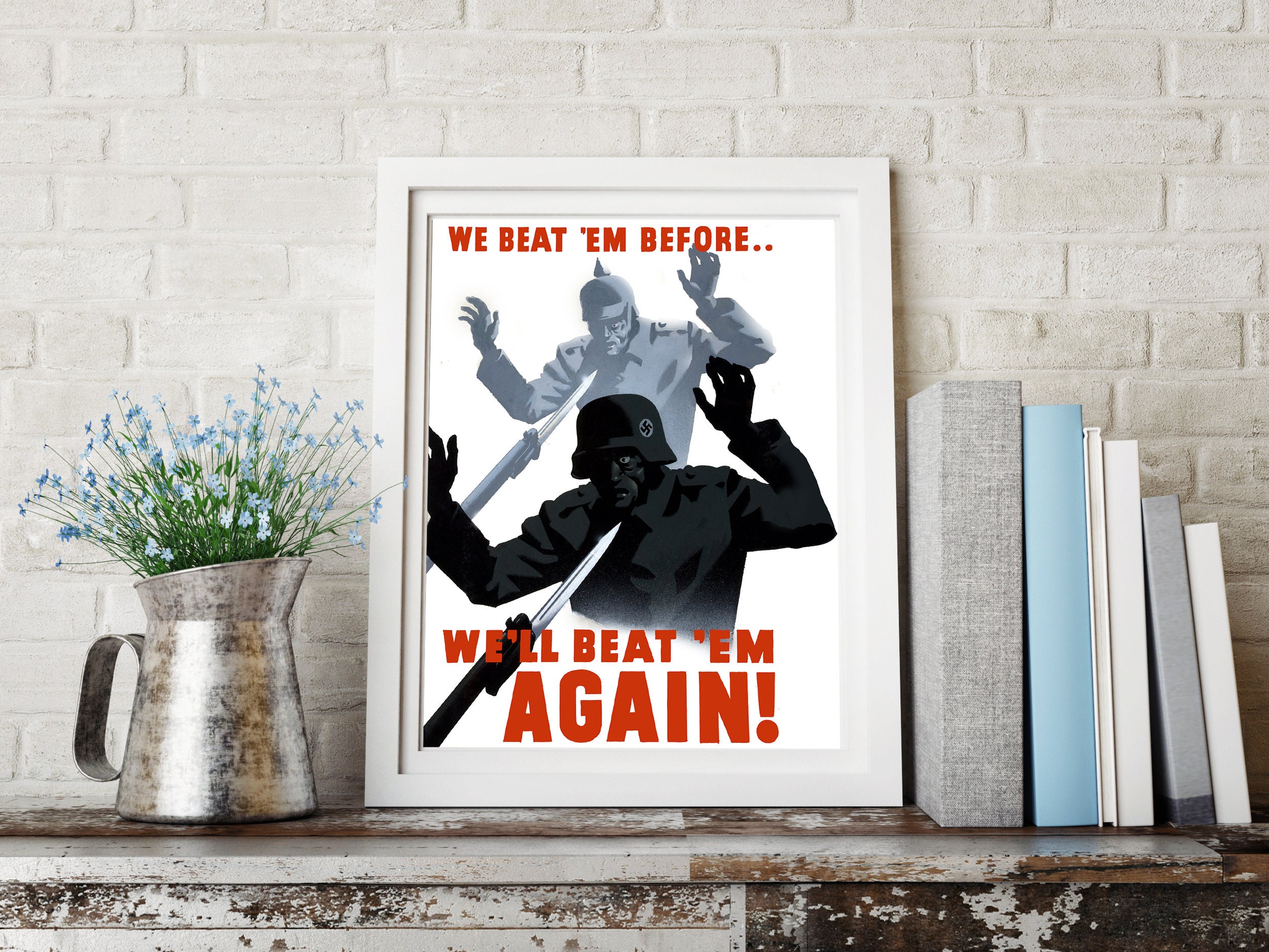 VINTAGE PROPAGANDA POSTER, World War 2 Propaganda Poster We'll Beat Em ...