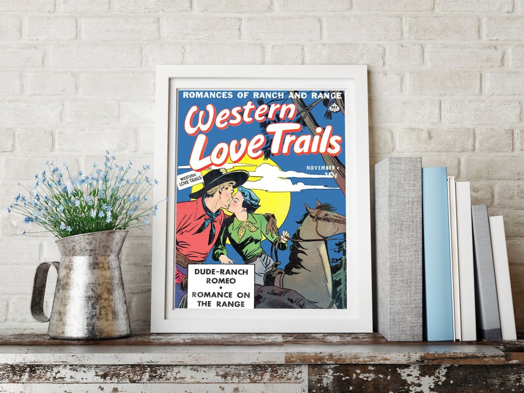 Vintage Western Poster - Western Love Trails Cowboy Wild West Western ...