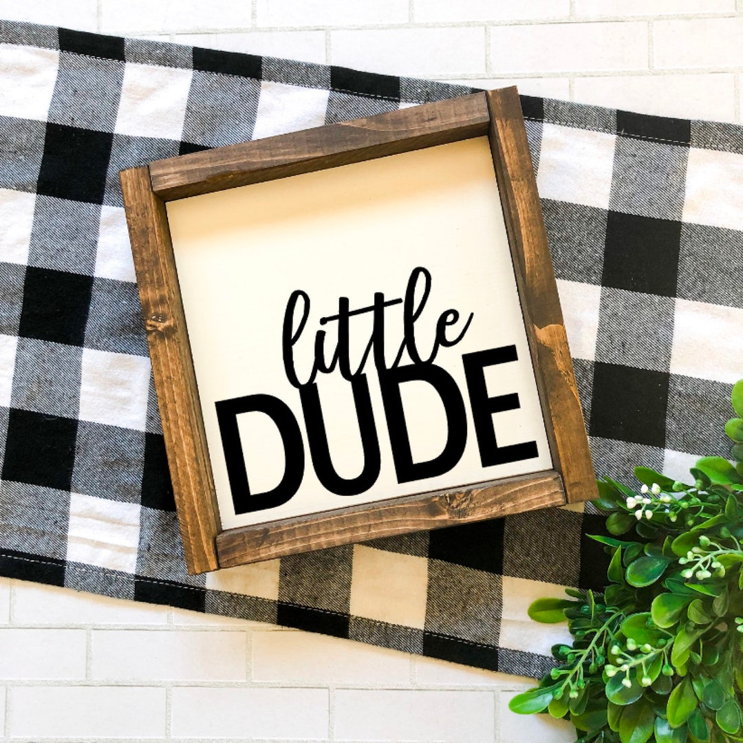 Little Dude Farmhouse Sign Nursery Signsfarmhouse Nursery - Etsy
