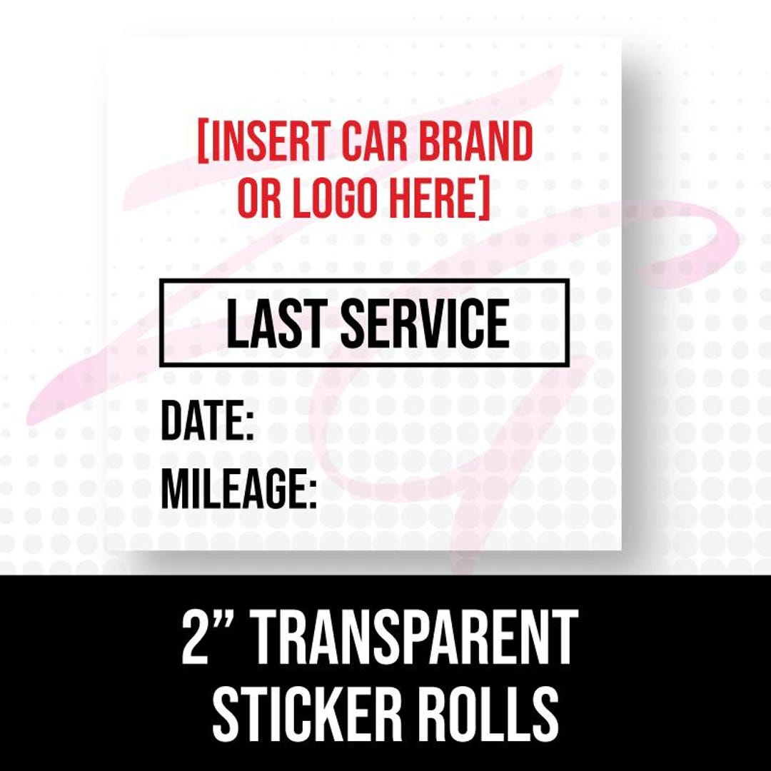 2" - 100, 250, 500, 1000 Pack Custom Oil Change Service Reminder ...