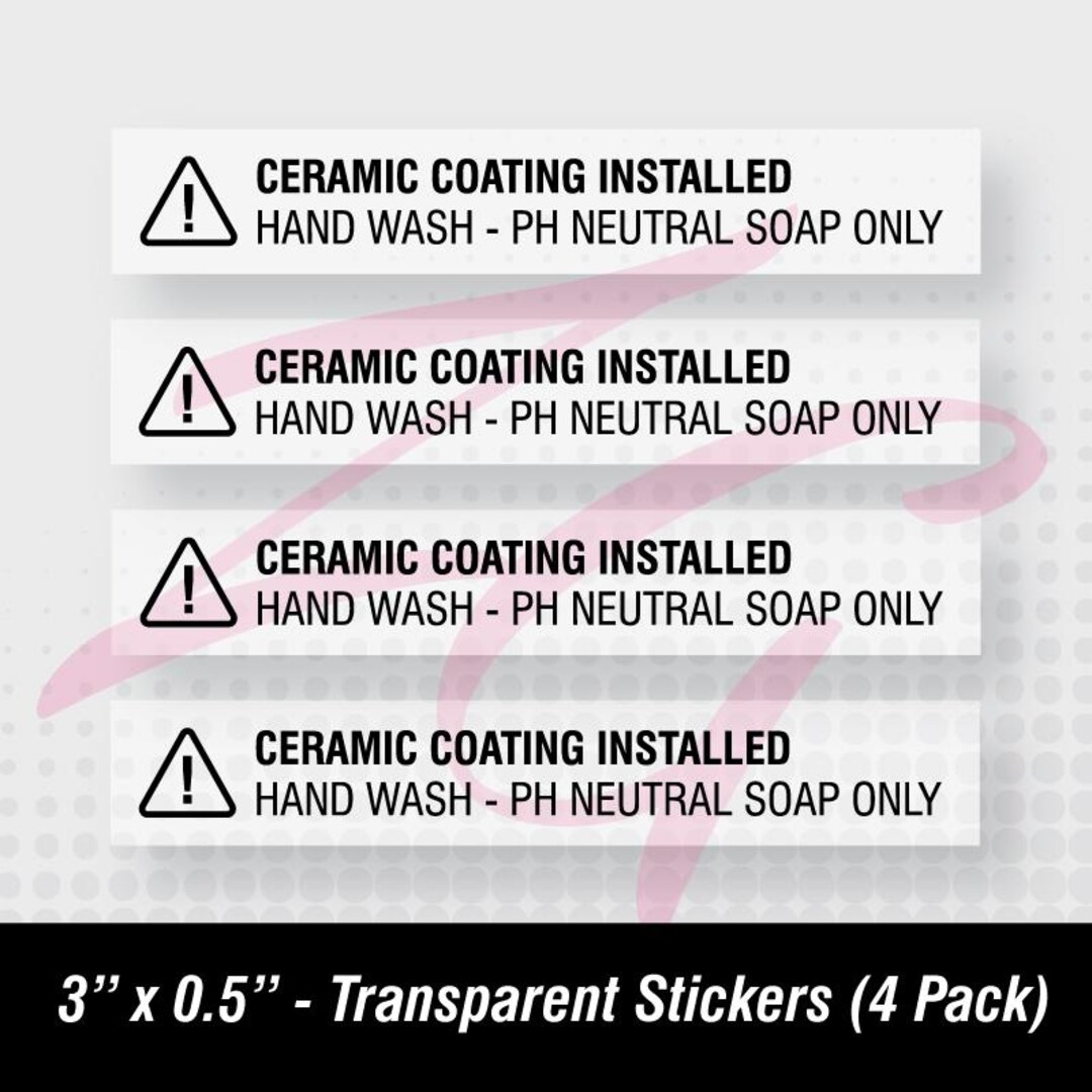 4 Pack 3 Ceramic Coating Installed Warning Sticker Pack Clear - Etsy