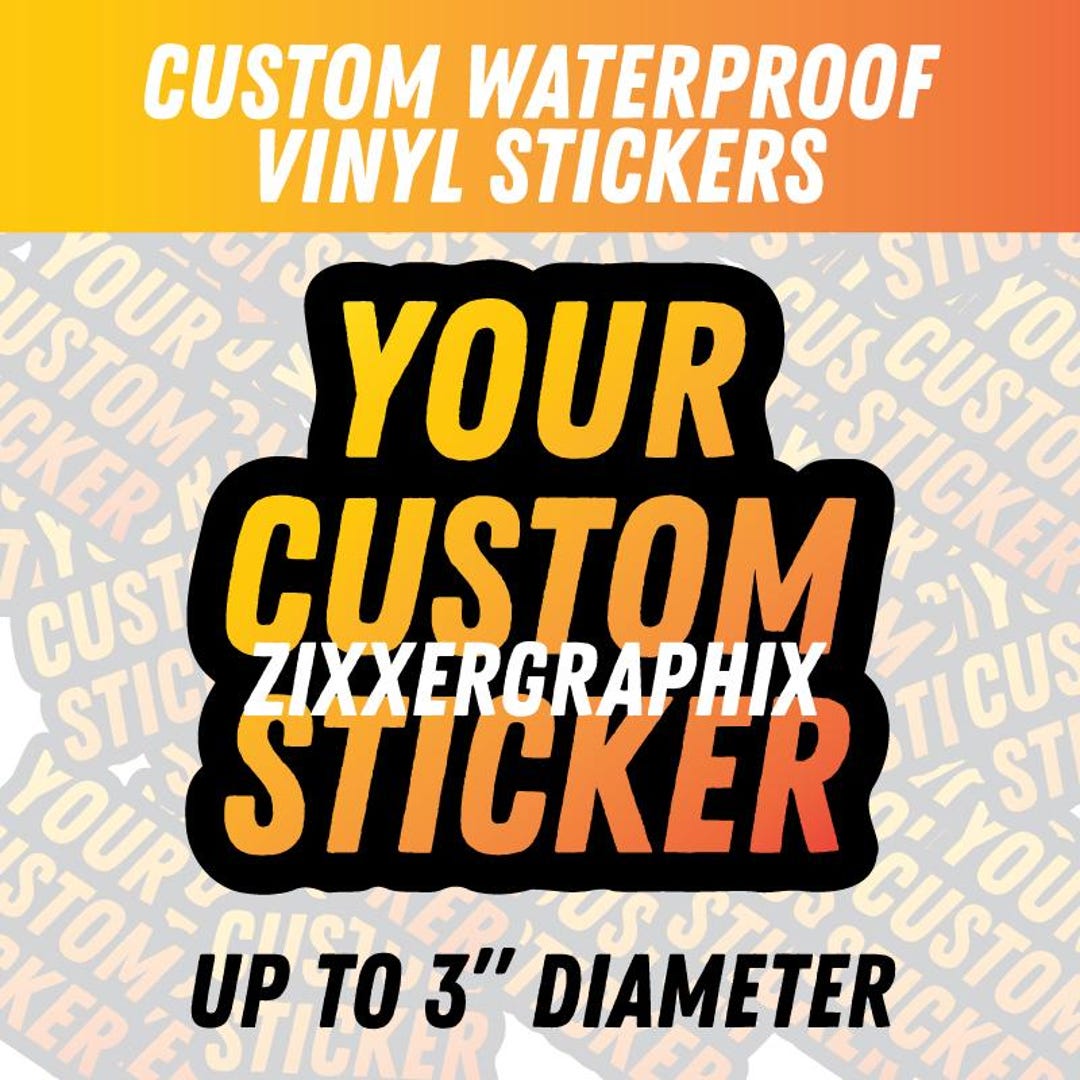 Up to 3" Full Color Vinyl Stickers Custom Fast Turnaround Custom Shapes ...