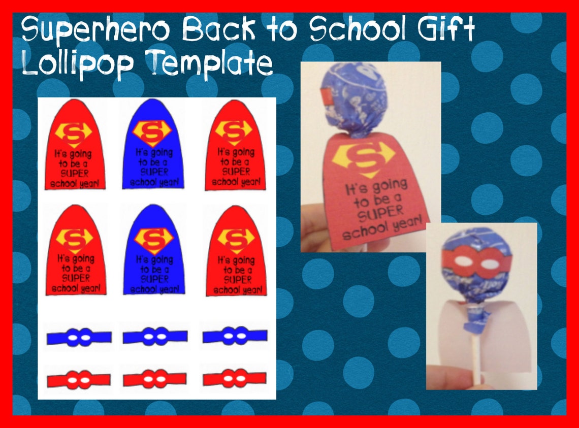 Superhero Lollipop Printable Template- Back to School Student Gift - Etsy