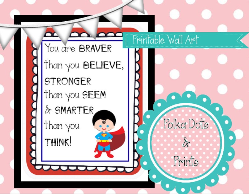 Printable Quote Art: "braver Than You Believe..." - Etsy