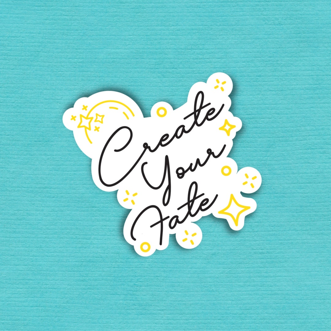 Create Your Fate Vinyl Sticker - Etsy