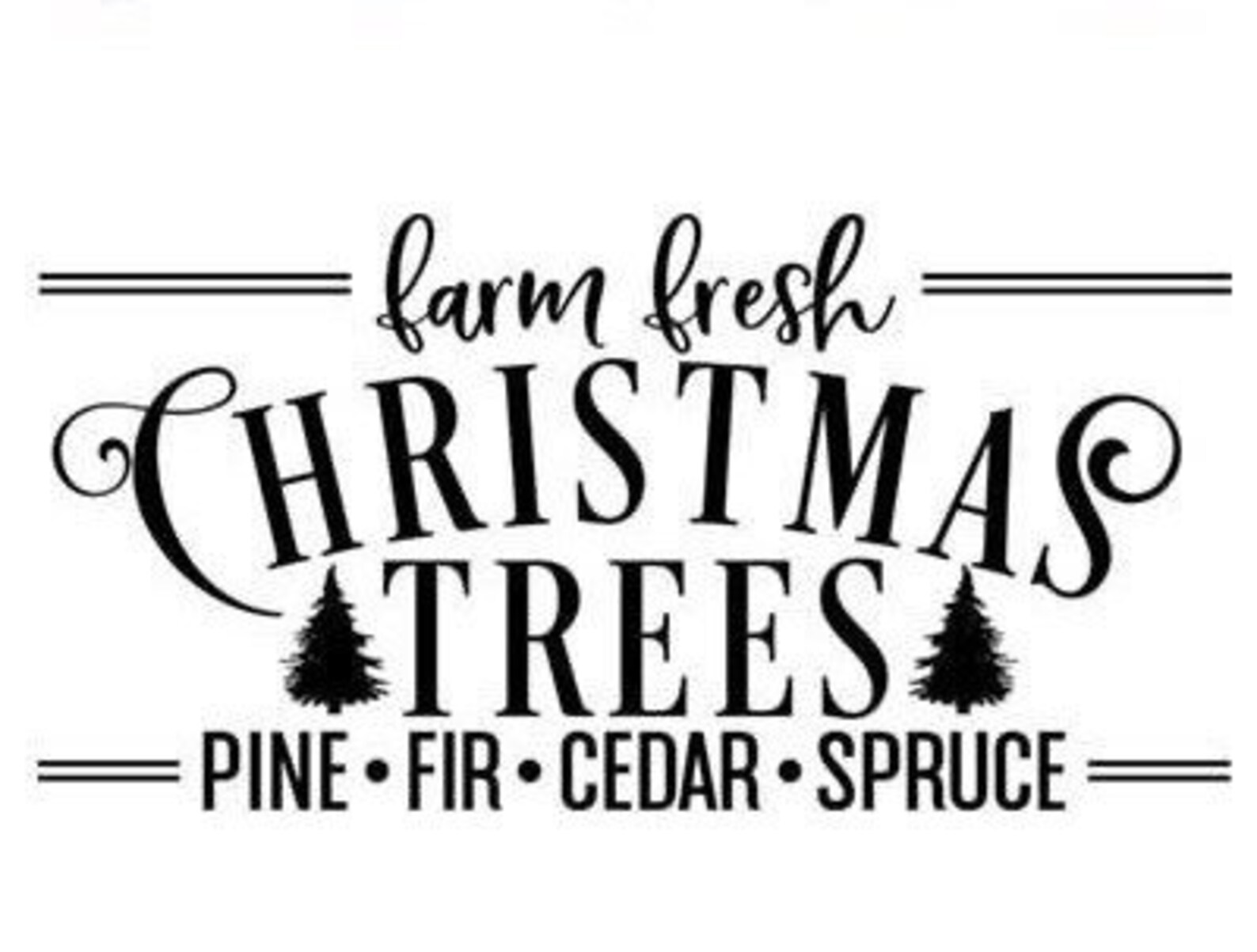 Farm Fresh Christmas Trees Decal Pine Fur Cedar Spruce Trees | Etsy