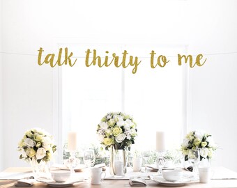 Talk thirty to me | Etsy