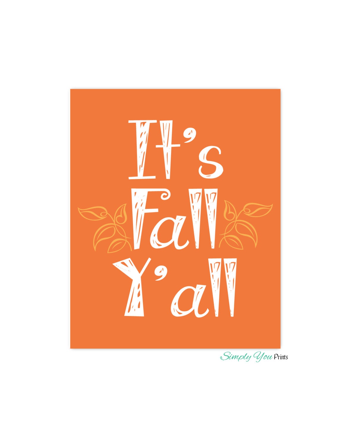 Printable Fall Quote It's Fall Ya'll Wall Art - Etsy