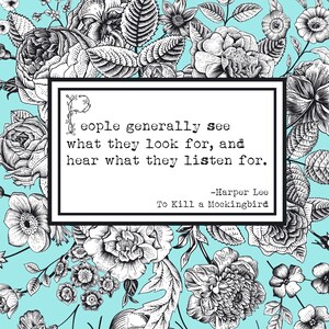 Harper Lee Quote Art to Kill A Mockingbird Poster to Kill A Mockingbird ...