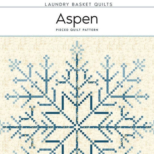 Aspen Quilt Quilting Pattern From Laundry Basket Quilts BRAND - Etsy