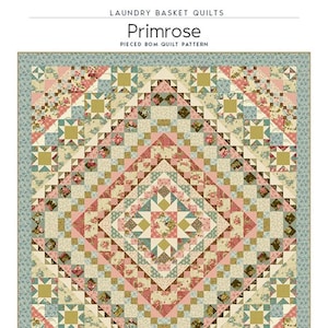 Primrose Quilt Quilting Pattern From Laundry Basket Quilts BRAND NEW ...