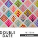 Double Date Quilt Quilting Pattern From Jen Kingwell Designs, Please ...