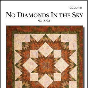 No Diamonds in the Sky Quilt Pattern From Calico Carriage Quilt Designs ...