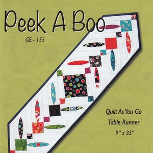 Peek A Boo Table Runner Quilting Pattern From G.E. Quilt Designs BRAND ...