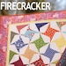 Firecracker Pieced Quilt Quilting Pattern From Jaybird Quilts BRAND NEW ...