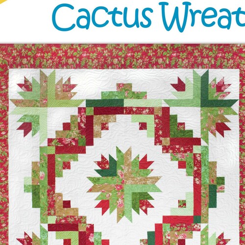 Cactus Wreath Quilt Quilting and Sewing Pattern From Cozy - Etsy