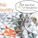 QCR- Chic Country Quilt, A Pieced Quilting Pattern by Sew Kind of ...
