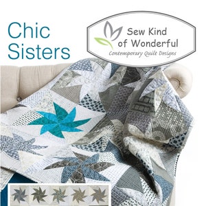 QCR- Chic Sisters Quilt, A Pieced Quilting Pattern by Sew Kind of Wonderful BRAND NEW, Please ...