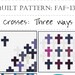 Crosses Three Ways Quilt Quilting Pattern From Faith and Fabric BRAND ...
