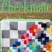 Checkmate Quilt Pieced Quilting Pattern From on Williams Street BRAND ...