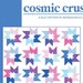 Cosmic Crush Quilt Pieced Quilting Pattern From Modernly Morgan, Please ...