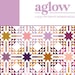 Aglow Quilt Pieced Quilting Pattern From Modernly Morgan, Please See Description and Pictures ...