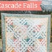 Cascade Falls Quilt Quilting Pattern From Amy Smart Diary of a Quilter ...