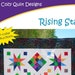 Rising Star Quilt Quilting and Sewing Pattern, From Cozy Quilt Designs ...