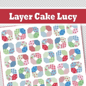 Layer Cake Lucy Quilt Quilting Pattern From A Bright Corner BRAND NEW ...