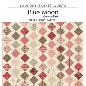 Blue Moon Quilt Quilting Pattern From Laundry Basket Quilts BRAND NEW, Please See Description ...