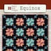 Equinox Quilt Quilting Pattern From Nancy Rink Designs BRAND NEW ...