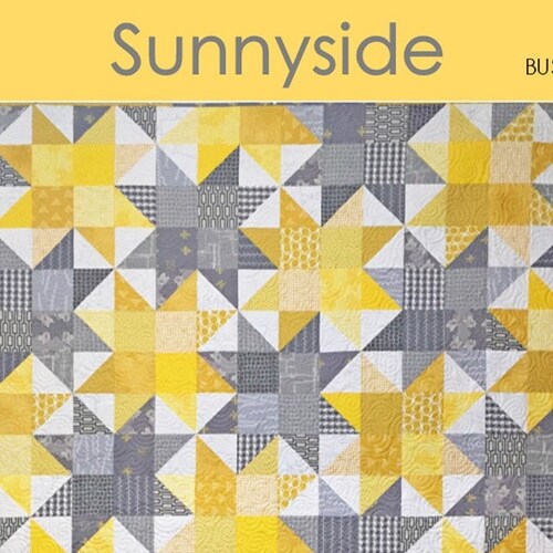 Sunnyside Quilt Quilting Pattern From Busy Hands Quilts BRAND - Etsy