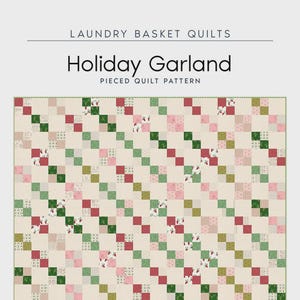 Holiday Garland Quilt Quilting Pattern From Laundry Basket Quilts BRAND ...