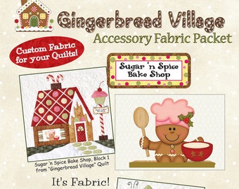 Gingerbread Village Accessory Fabric Packet, Pattern Sold Separately ...