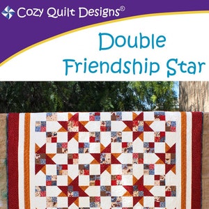 Double Friendship Star Quilt Quilting Pattern, A Cozy Strip Club ...