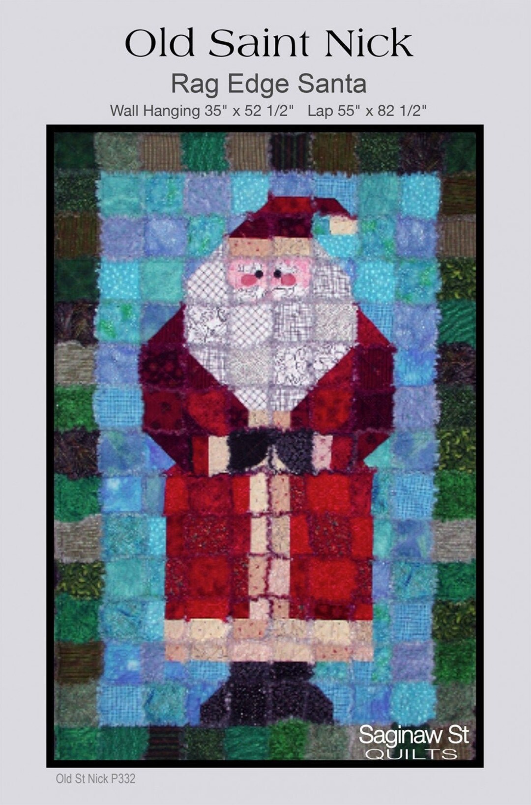 Old Saint Nick Rag Edge Santa Quilt Pattern, From Saginaw Street Quilts ...