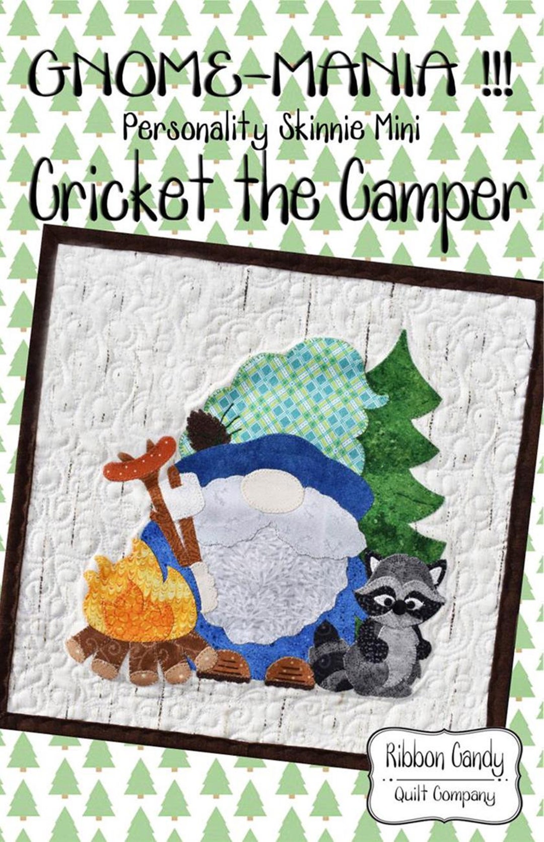 Gnome-mania! Cricket the Camper Gnome Quilting and Sewing Pattern by ...