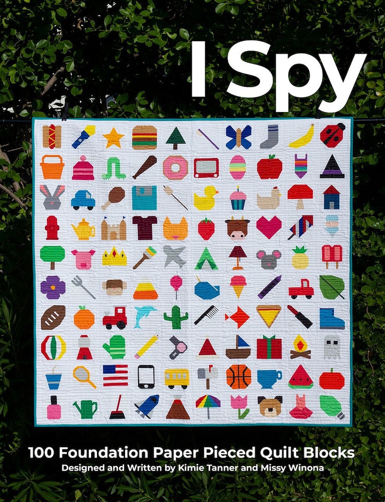 The I Spy Quilt Quilting Pattern Book, From on Williams Street BRAND ...