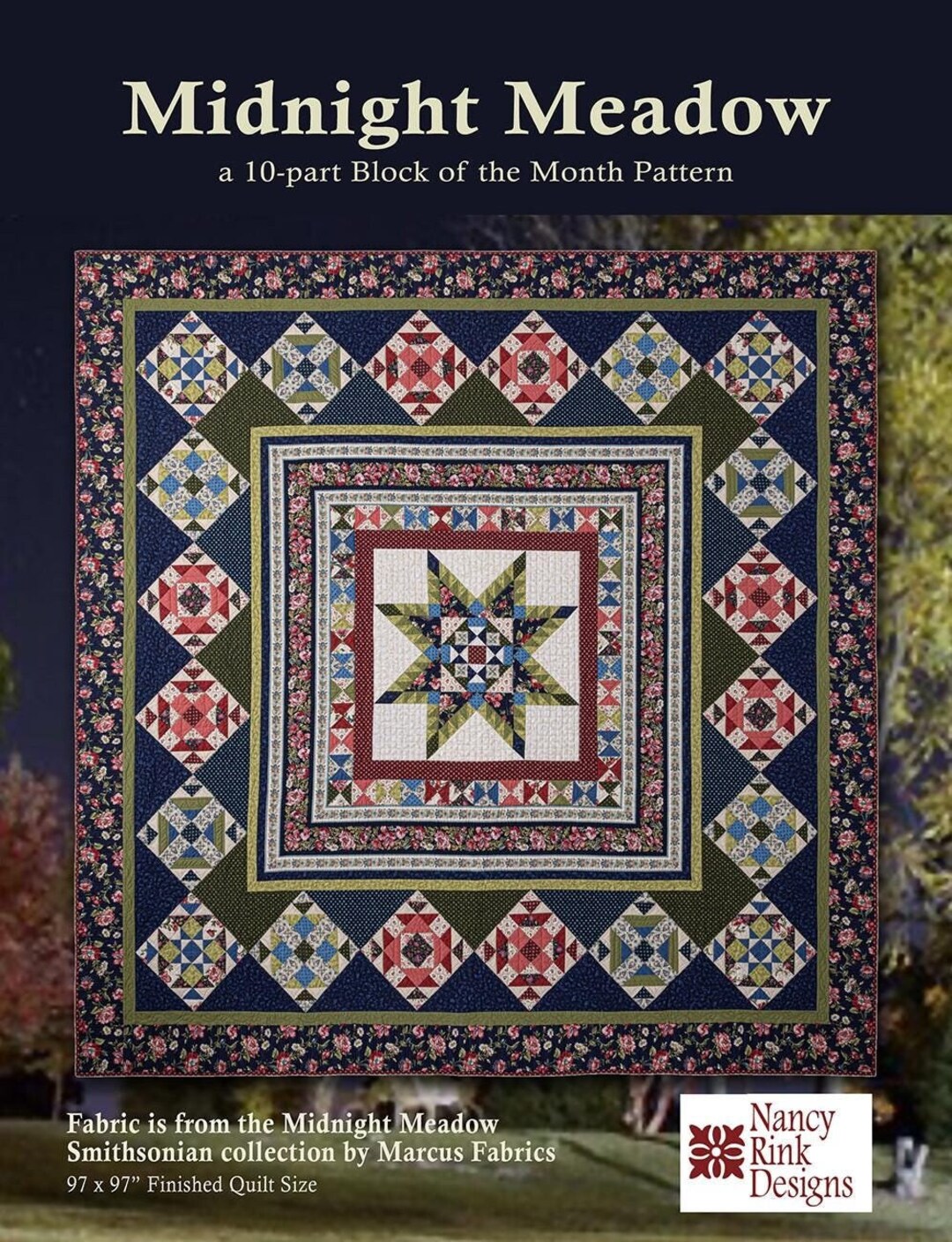 Midnight Meadow Pattern Booklet Quilt Pattern From Nancy Rink Designs ...