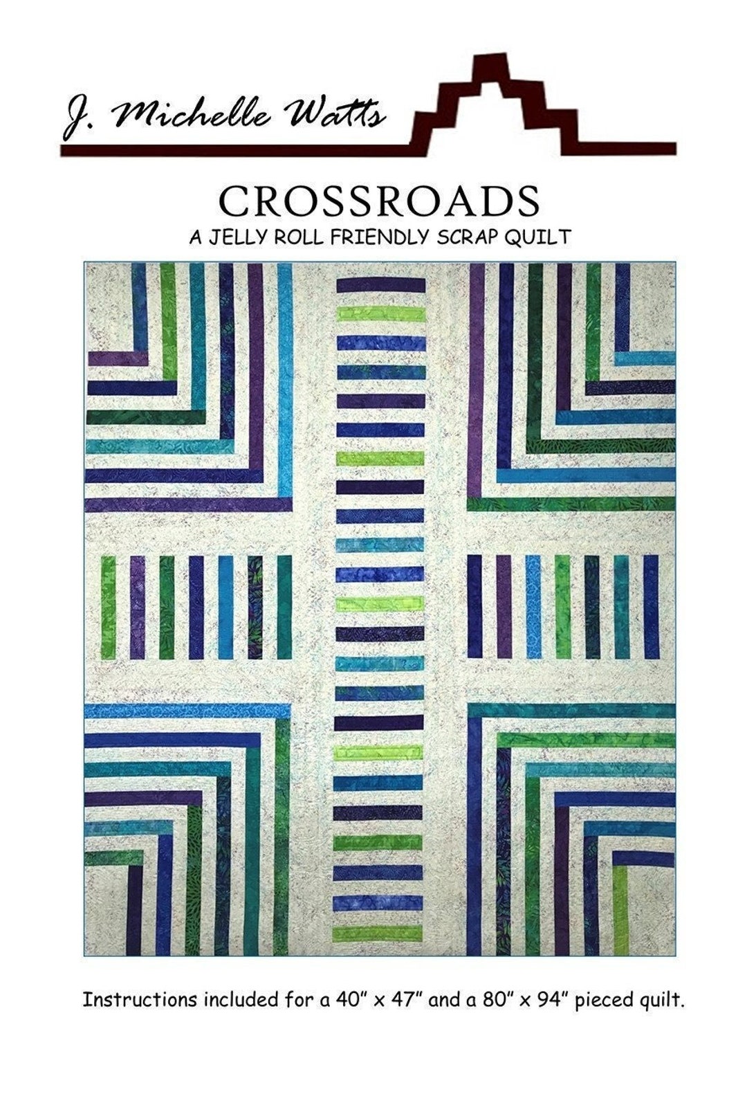 Crossroads Quilt Quilting Pattern From J. Michelle Watts NEW, Please ...