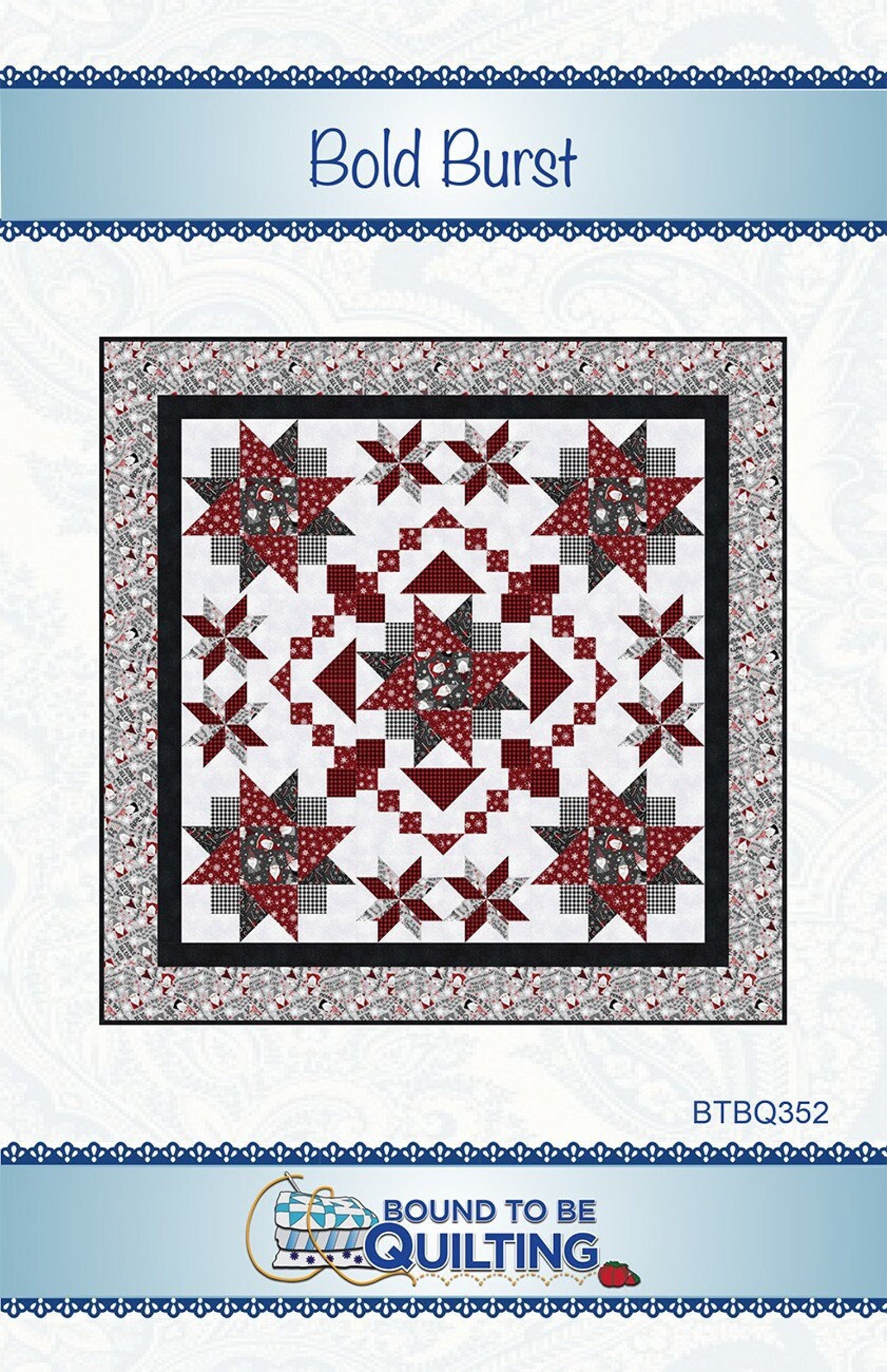 Bold Burst Quilt Quilting Pattern, From Bound to Be Quilting BRAND NEW ...