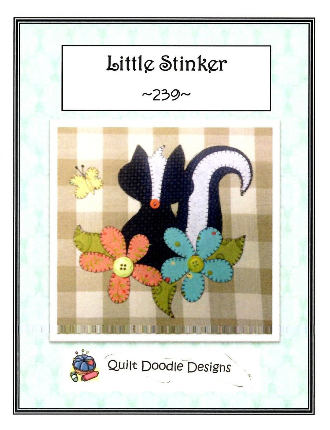 Little Stinker Skunk Quilting and Sewing Pattern, From Quilt Doodle ...