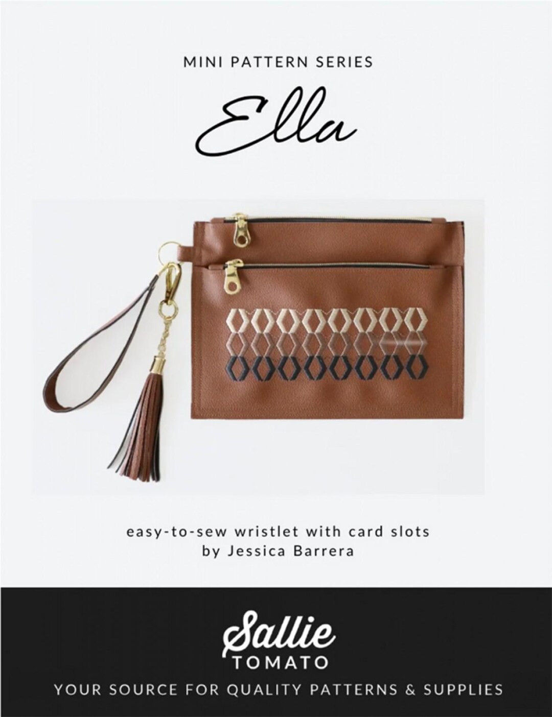 Ella Wristlet Sewing Pattern From Sallie Tomato BRAND NEW, Please See ...