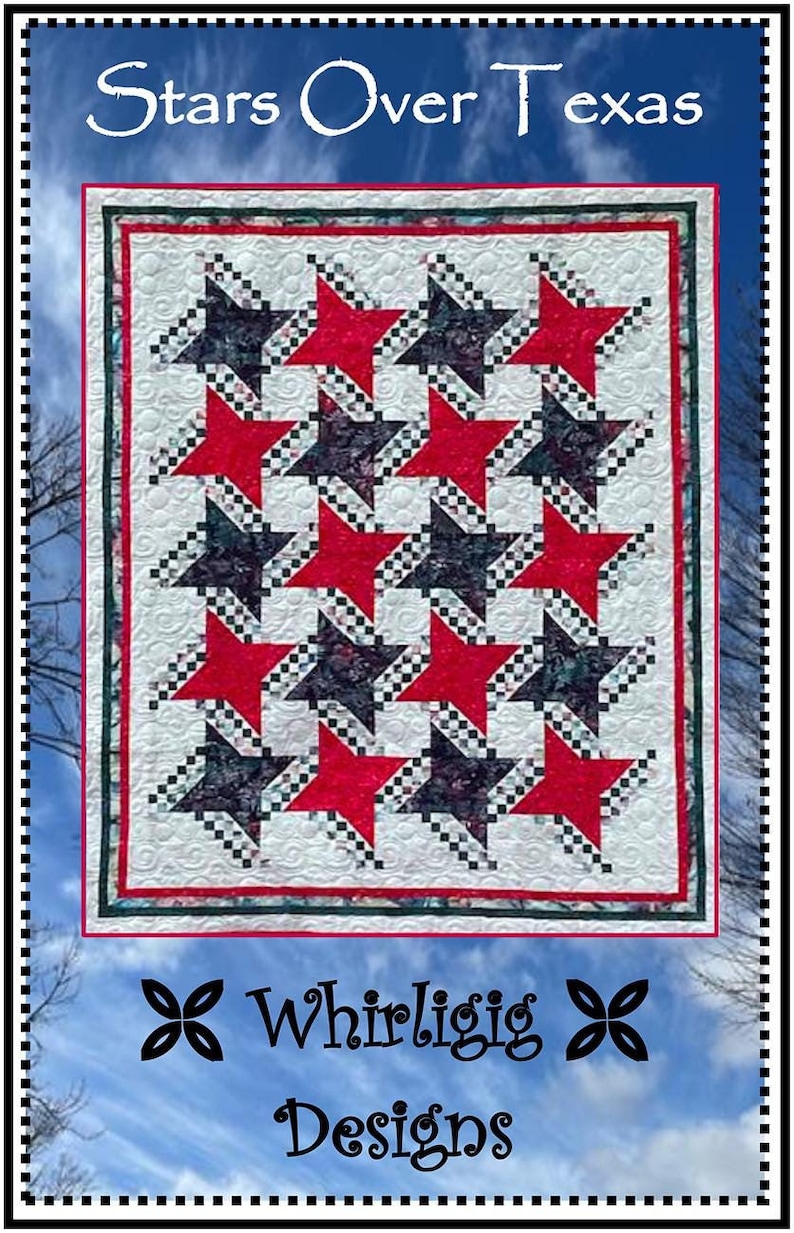 Stars Over Texas Quilt Quilting Pattern, From Whirligig Designs BRAND ...
