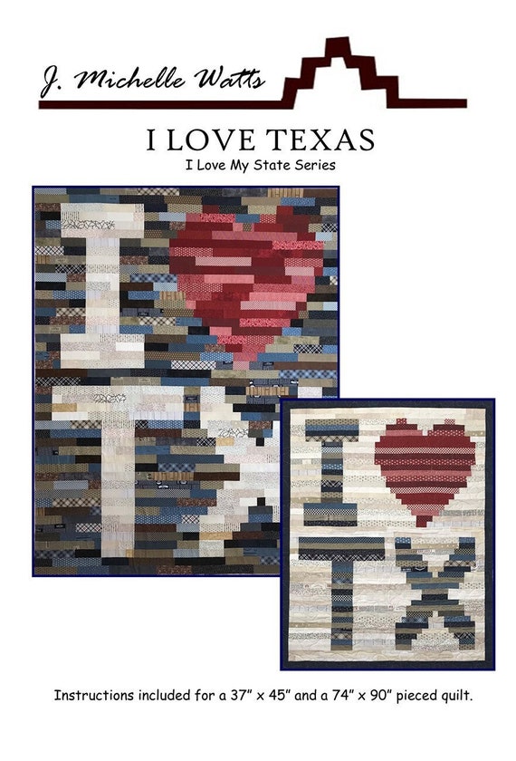 I Love Texas State Series Quilt Pattern From J. Michelle | Etsy