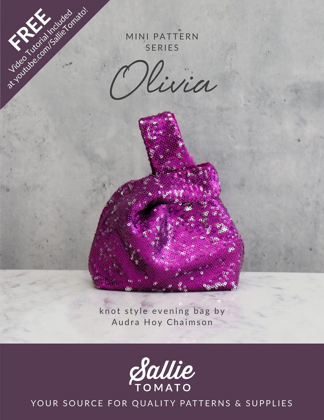 Olivia Bag Sewing Pattern From Sallie Tomato BRAND NEW, Please See Item Description and Pictures ...