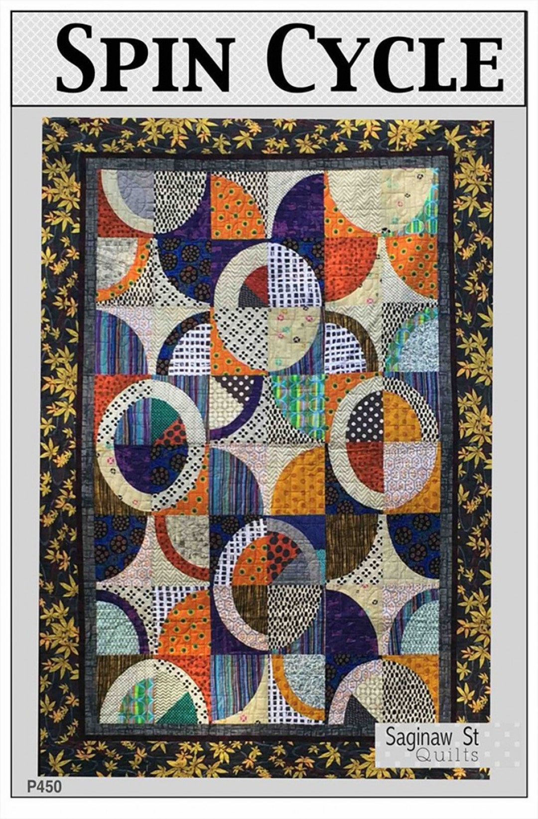 Spin Cycle Quilt Quilting Pattern, From Saginaw Street Quilts BRAND NEW ...