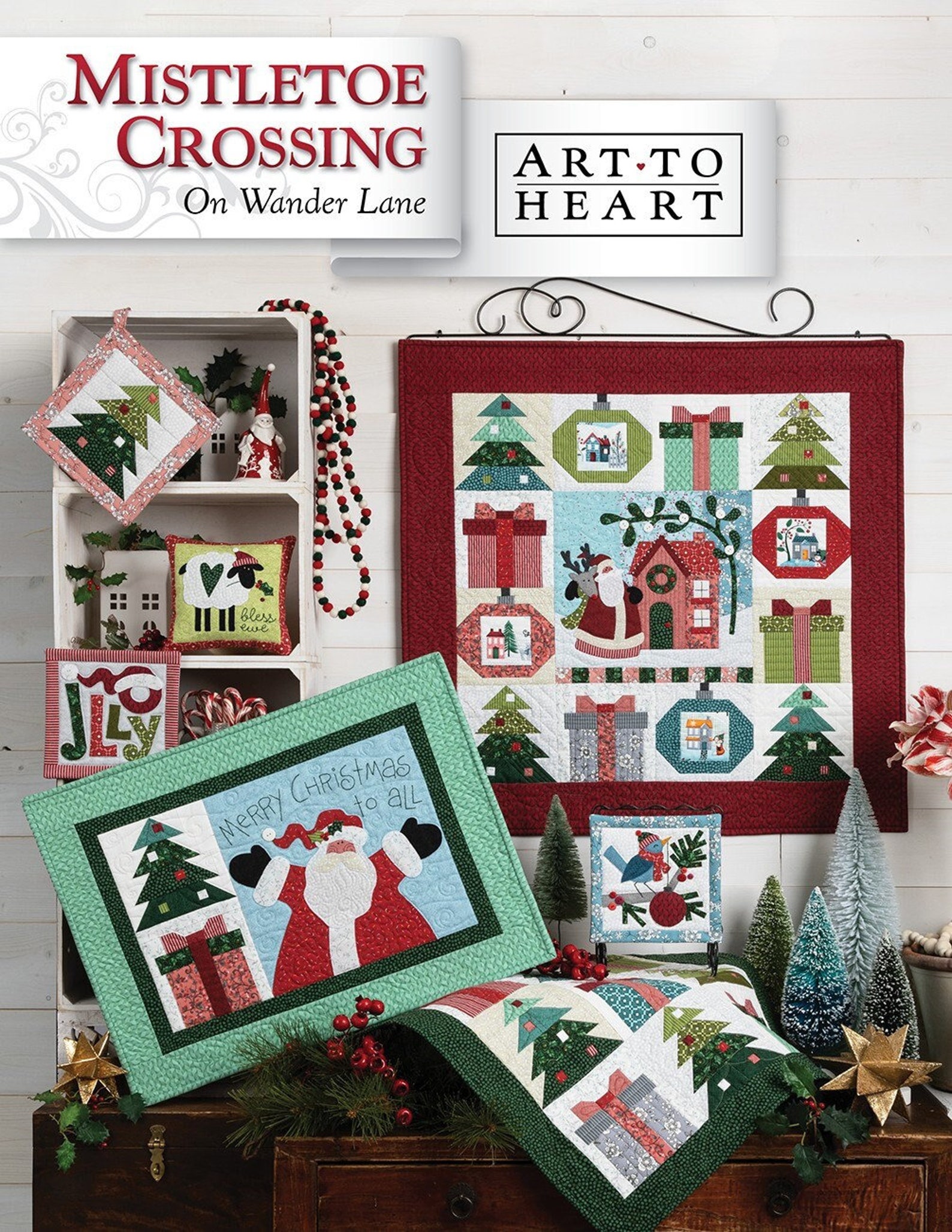 Mistletoe Crossing on Wander Lane Quilt Quilting Pattern, From Art to ...